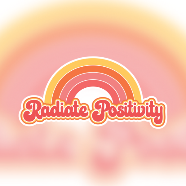 Radiate Positivity Easy Peel Sticker – Gordon Craftworks